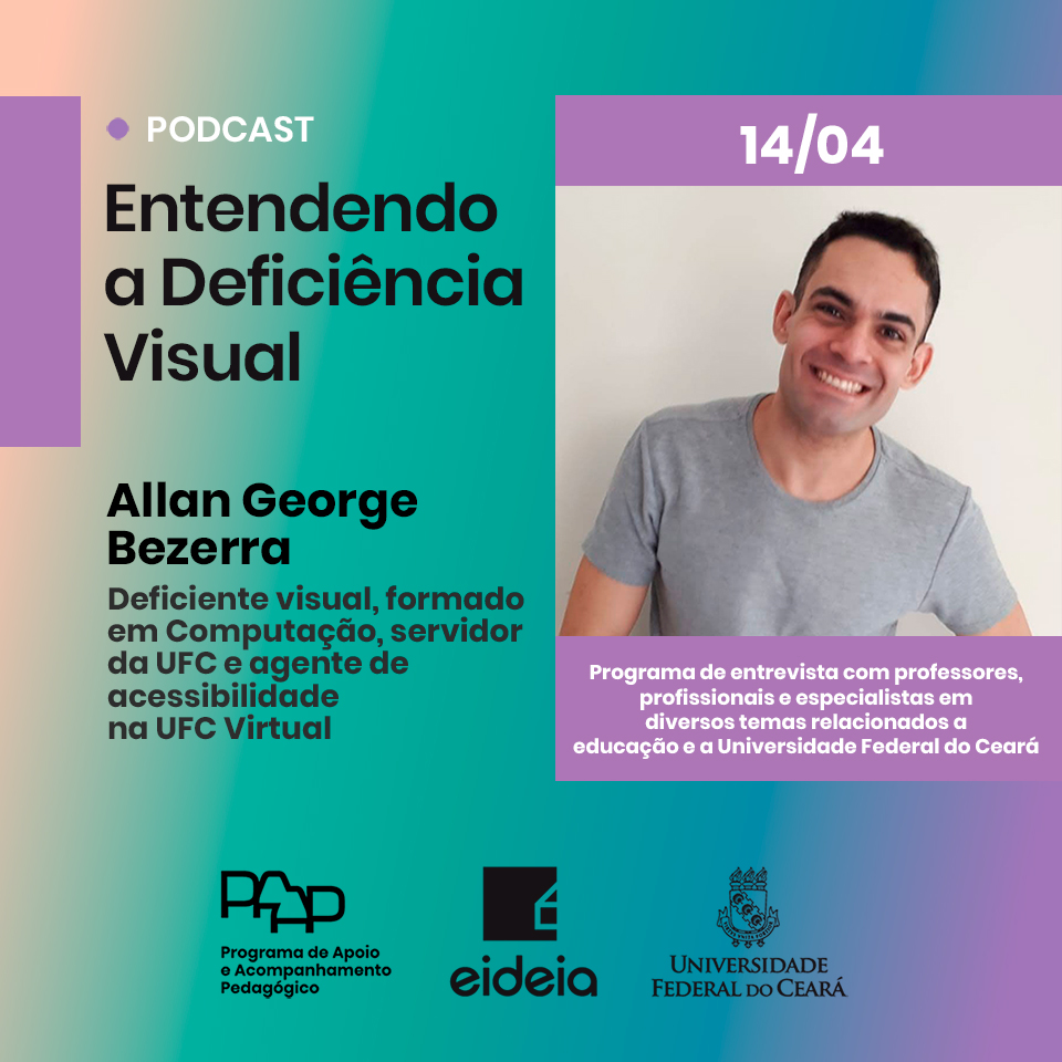 Podcast 9 – Entendendo a Deficiência Visual – Programa de Apoio e ...
